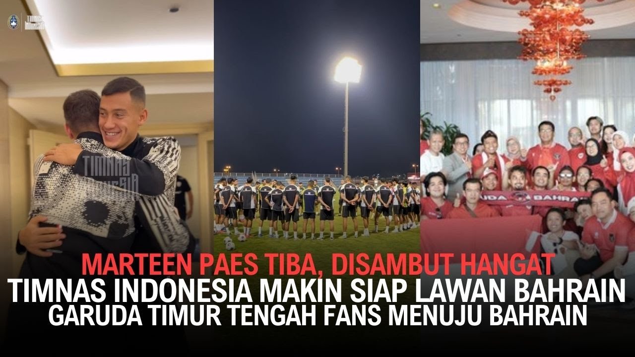MARTEEN PAES DISAMBUT HANGAT PEMAIN TIMNAS, FANS TIMUR TENGAH SEGERA ...