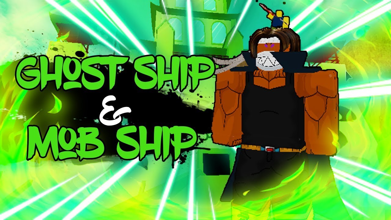NEW GHOST SHIP AND MOB SHIP?!!?!? XP AND BELI!!| RO-PIECE ALPHA - YouTube