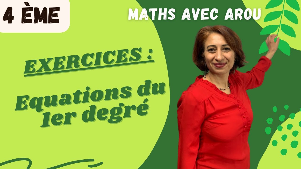 4ème Exercices Equations du 1er degré - YouTube