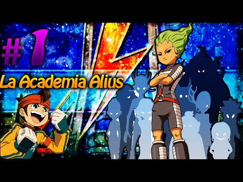 #1 Comienza el Caos! !Aparece la Academia Alius! Inazuma Eleven 2 ...