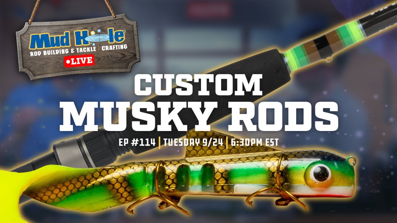 Custom Musky Rods - Mud Hole Live - YouTube