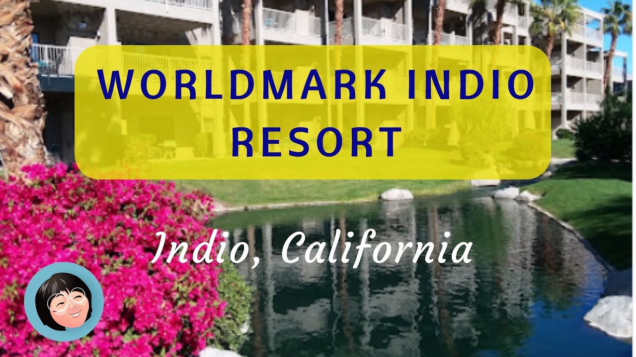 Worldmark Indio Resort Indio CA | tour of room 307, Building 12 ...