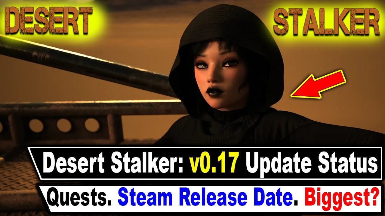 Desert Stalker: v0.17 Update Details [Steam Release Date] - YouTube