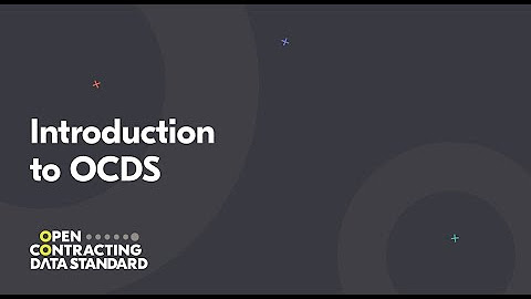 A learning guide to the Open Contracting Data Standard - YouTube