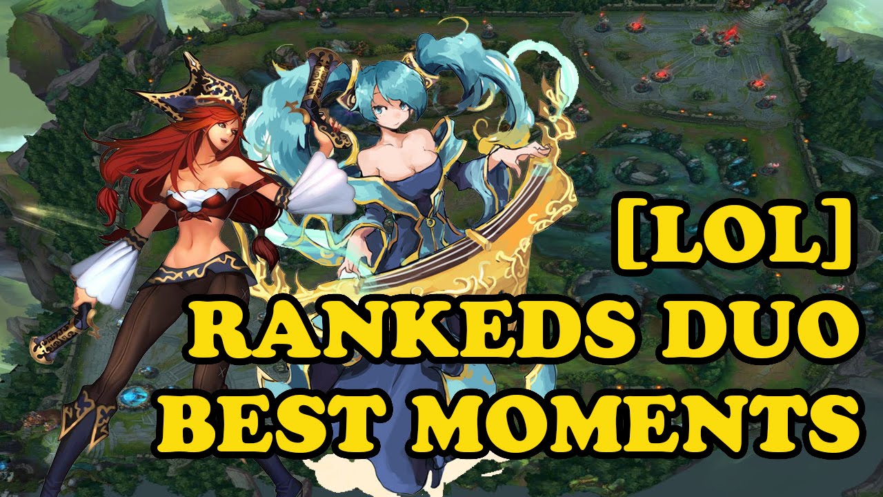 [LoL] Ranked duo - best moments - YouTube