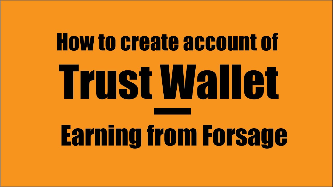 How to create account on Trust Wallet and earning from Forsage//Earning ...