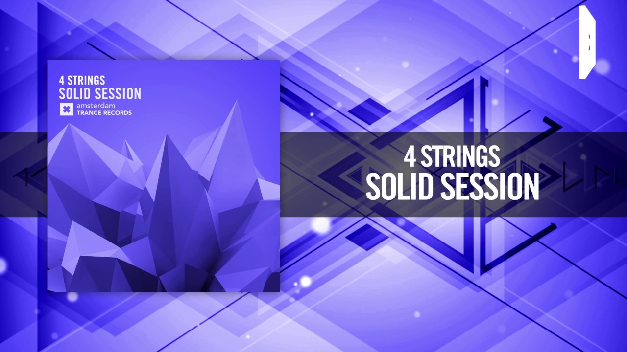 4 Strings - Solid Session (Amsterdam Trance) - YouTube