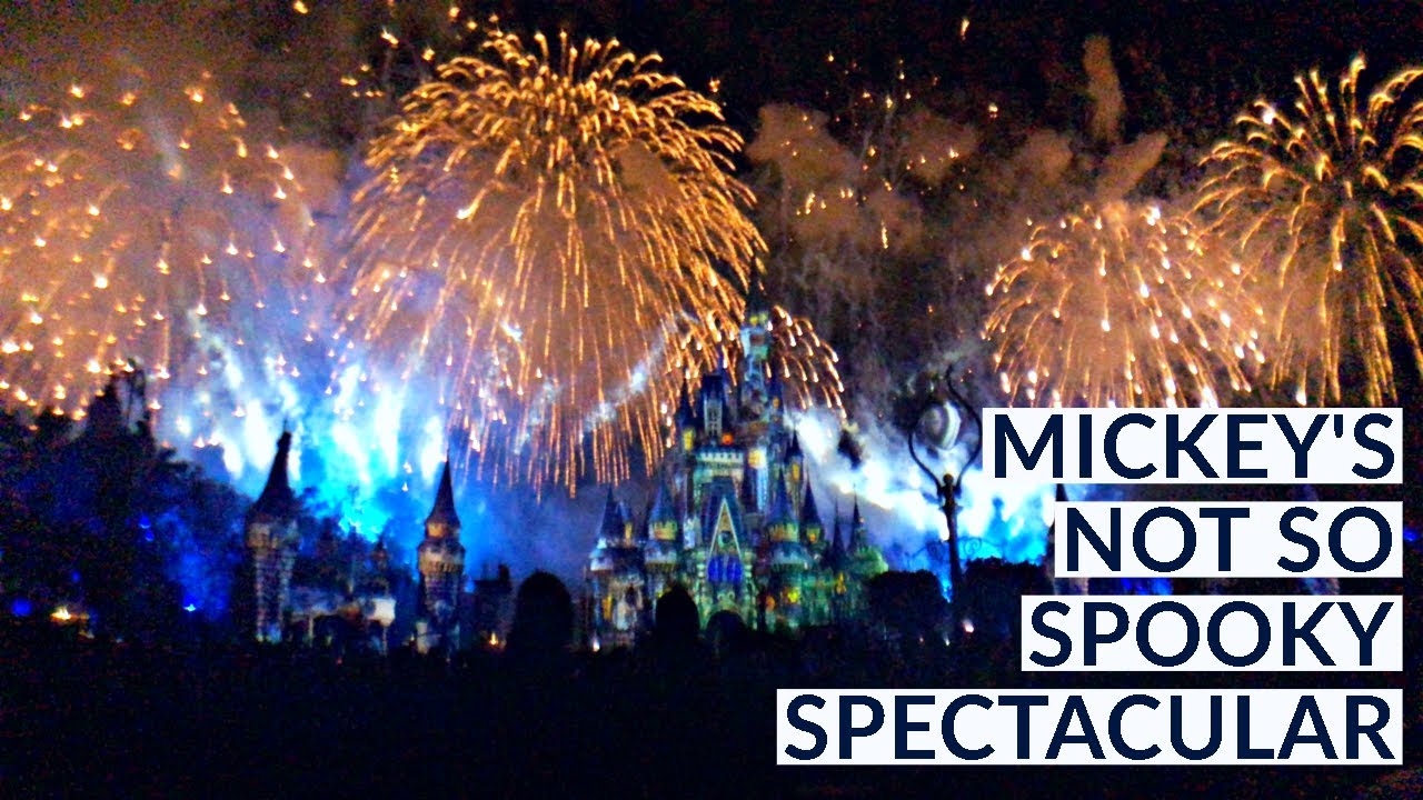 Mickey's Not So Spooky Spectacular Fireworks! - YouTube