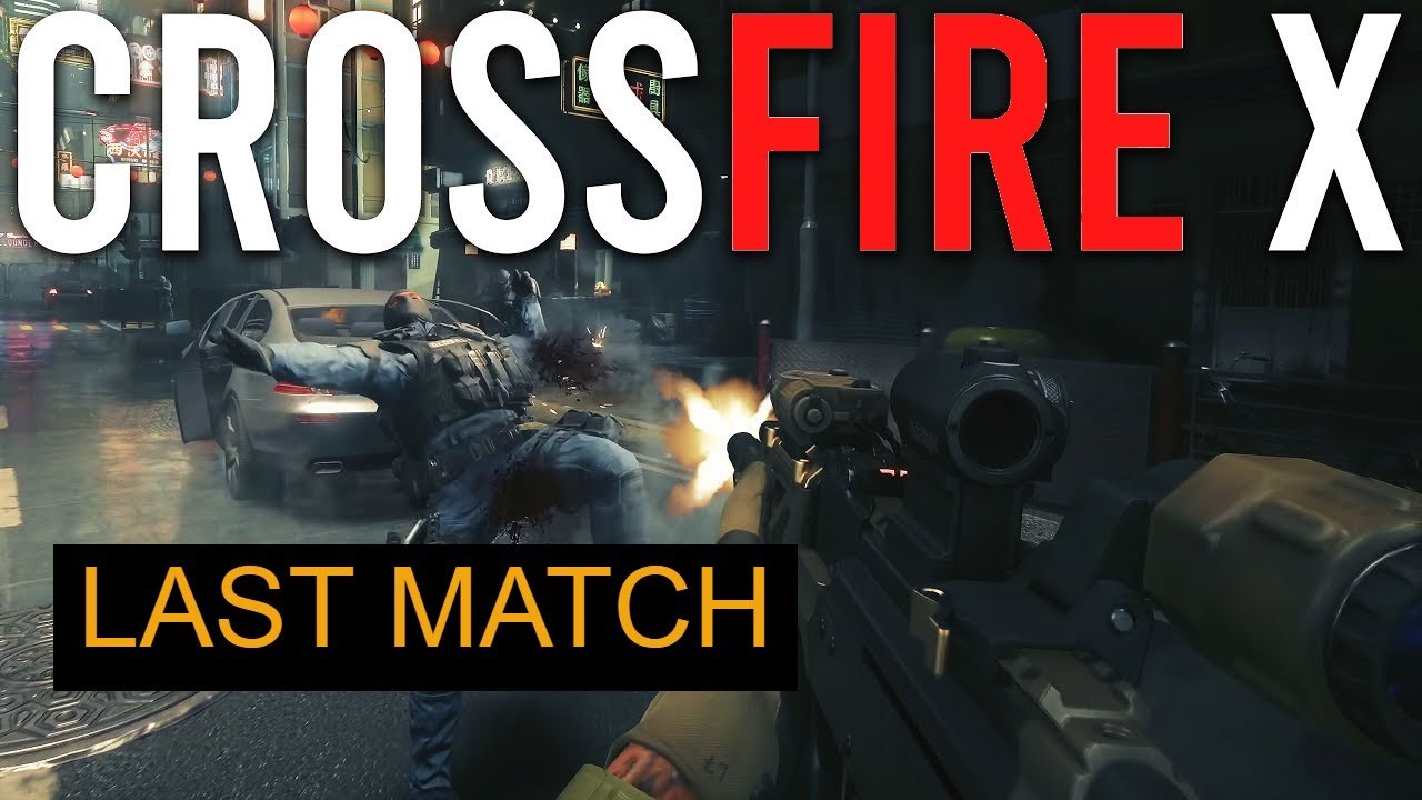 GOODBYE FOREVER CROSSFIRE X 🔥 Last Match - YouTube