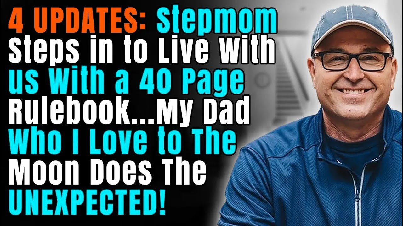 4 UPDATES Stepmom Steps in to Live With us With a 40 Page Rulebook My ...