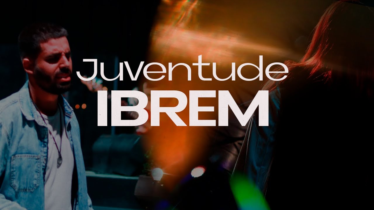 Juventude IBREM | 07/01/2023 - YouTube