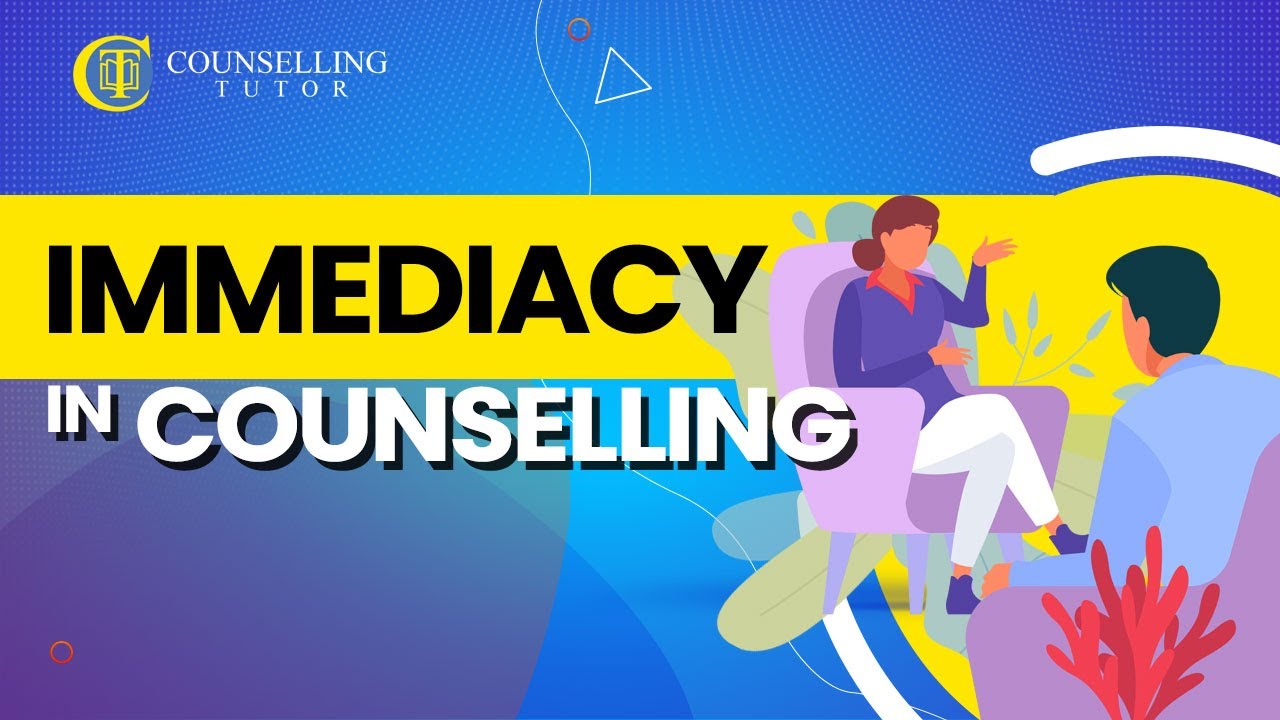 Immediacy in Counselling - YouTube