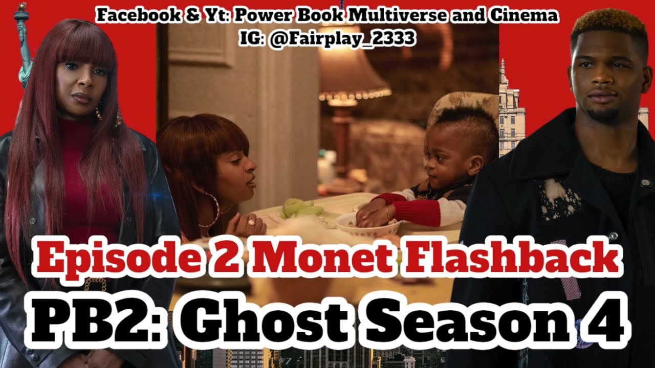 Episode 2 MONET and ZEKE Flashback Theory, Power Book II: Ghost Season ...