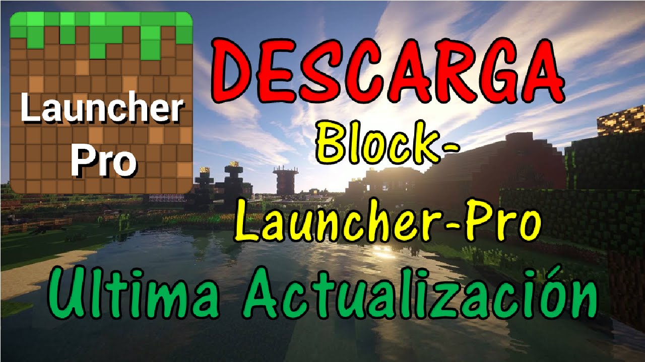 DESCARGA Block-Launcher-Pro Para Minecraft pe 0.16.0 - YouTube
