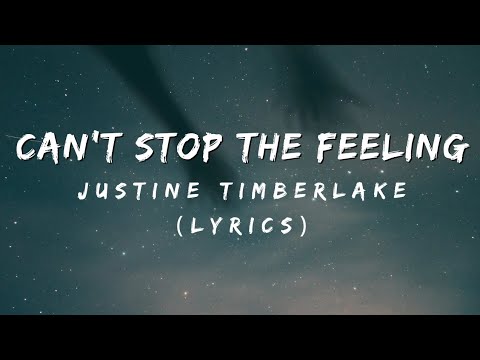 Justine Timberlake - Can't stop the feeling (Lyrics) - YouTube