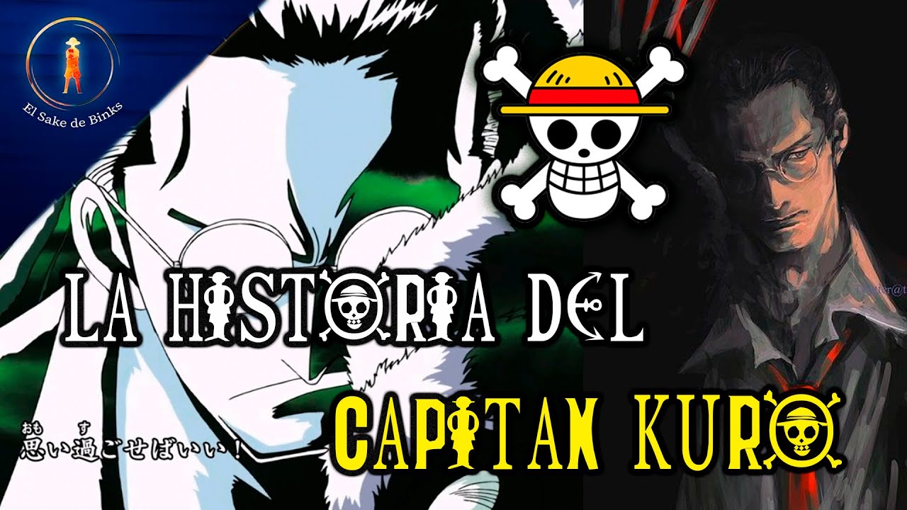 LA HISTORIA DEL CAPITÁN KURO (KLAHADORE) | Y CURIOSIDADES - YouTube