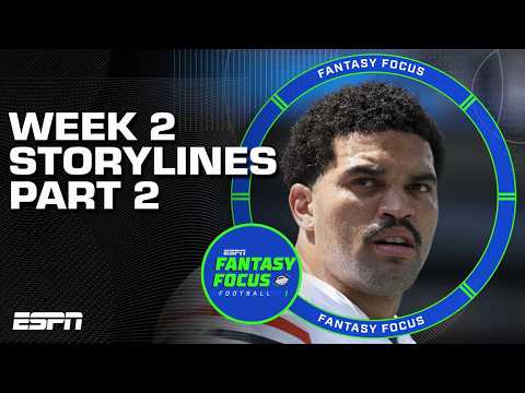 Fantasy Football Week 2: Must-Start Players You Need in Your Lineup | Fantasy Focus
