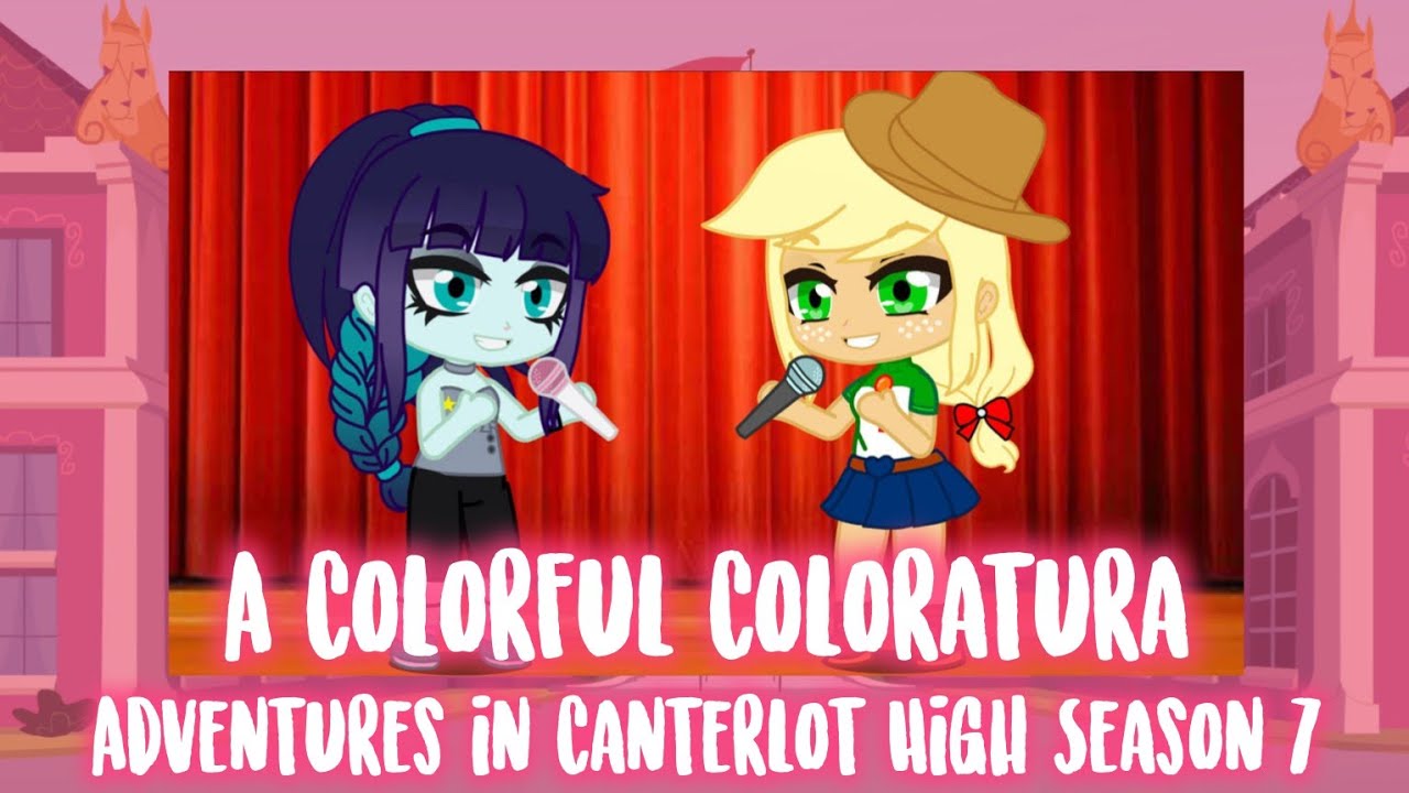 Adventures in Canterlot High (Season 7 Episode 13: A Colorful ...