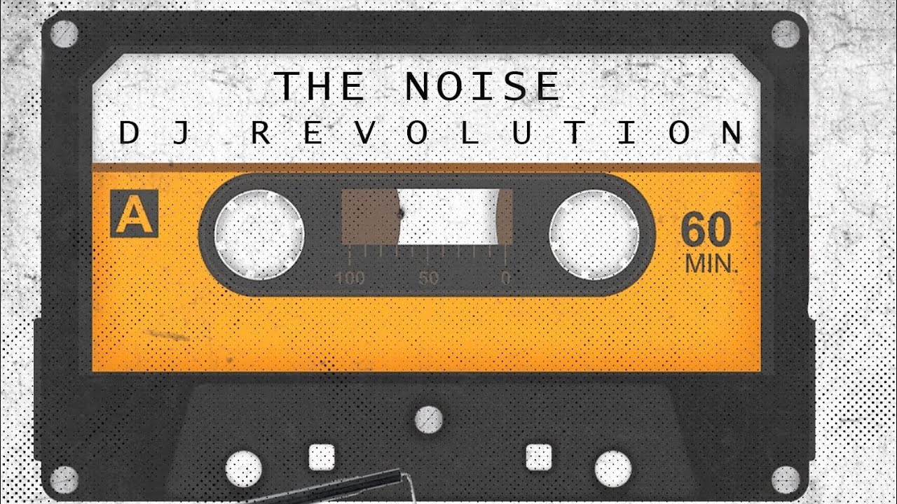 The Noise - (Ft. DJ Revolution) - YouTube