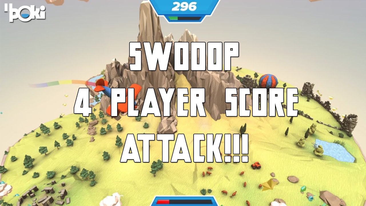 Swooop Score Challenge, 4 Poki Players! - YouTube