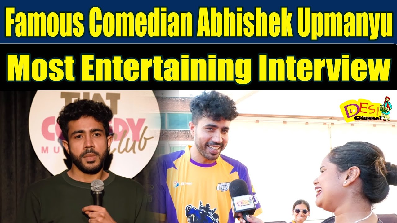 Abhishek Upmanyu Latest Interview At Comedians Cricket Leauge | Desi ...