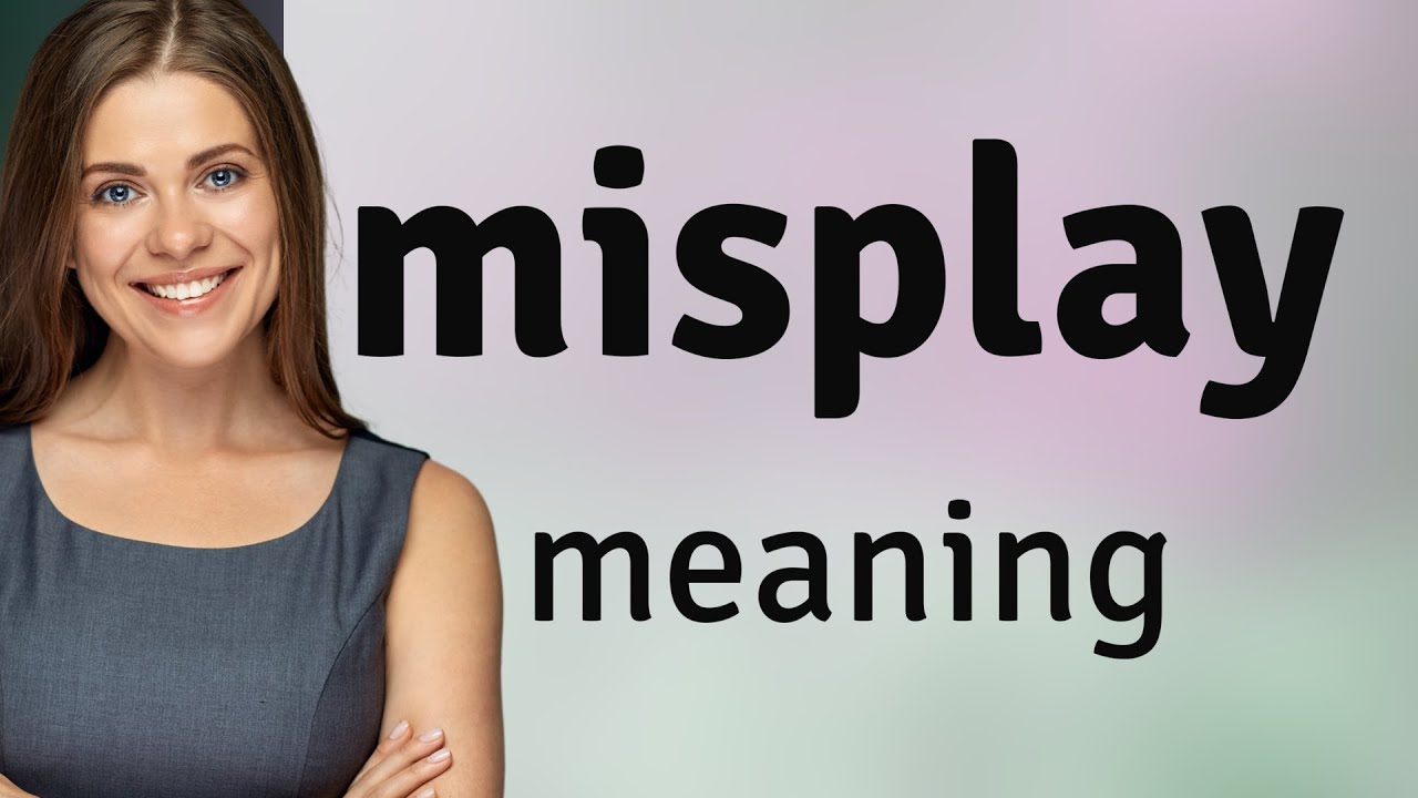 Misplay — what is MISPLAY definition - YouTube