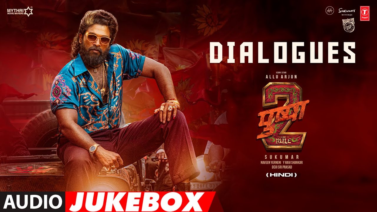 Pushpa 2 The Rule (Dialogue Jukebox) Hindi: Allu Arjun | Sukumar ...