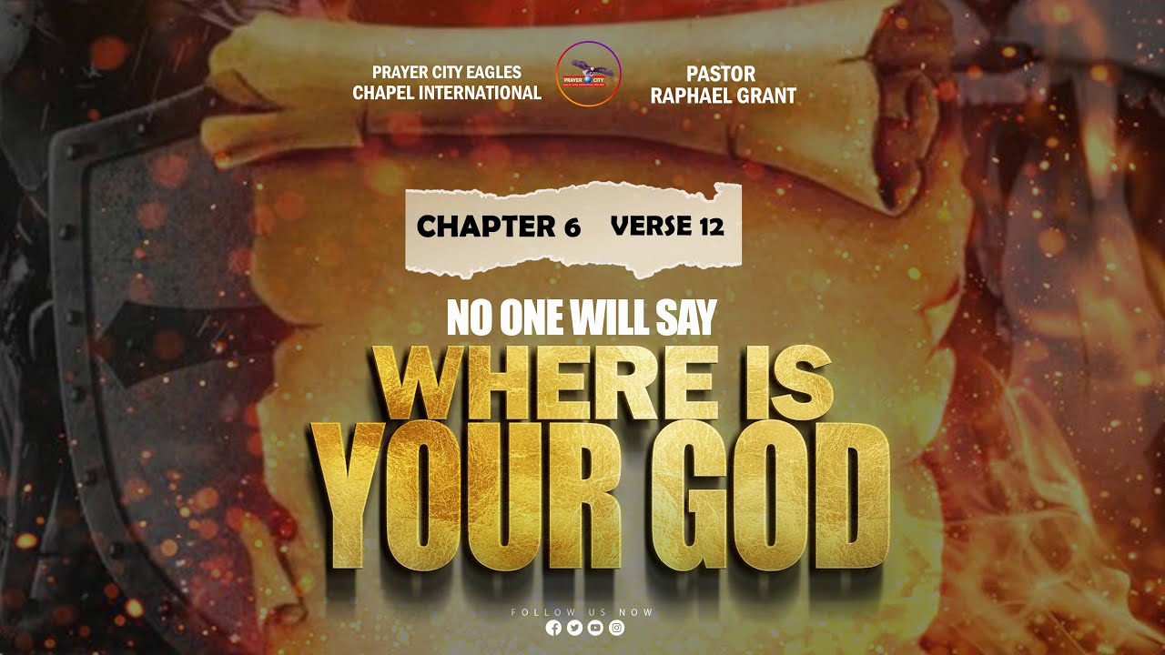 NO ONE WILL SAY WHERE IS YOUR GOD | CH 6 VERSE 12 - YouTube