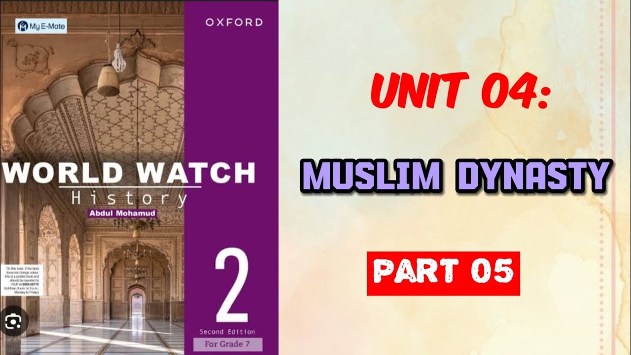 The Ottoman Empire| unit 4 | Muslim Dynasties| Oxford world watch ...