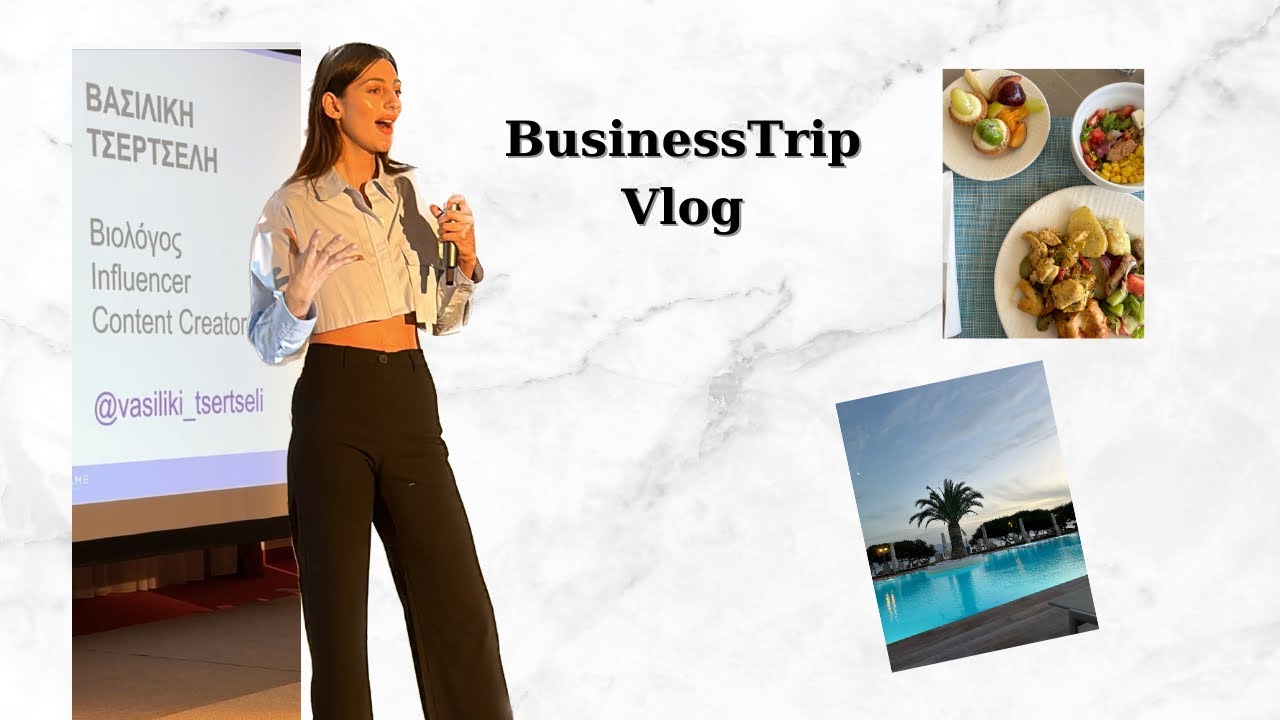 Ελάτε μαζί μου σε business trip | Vasiliki Tsertseli - YouTube
