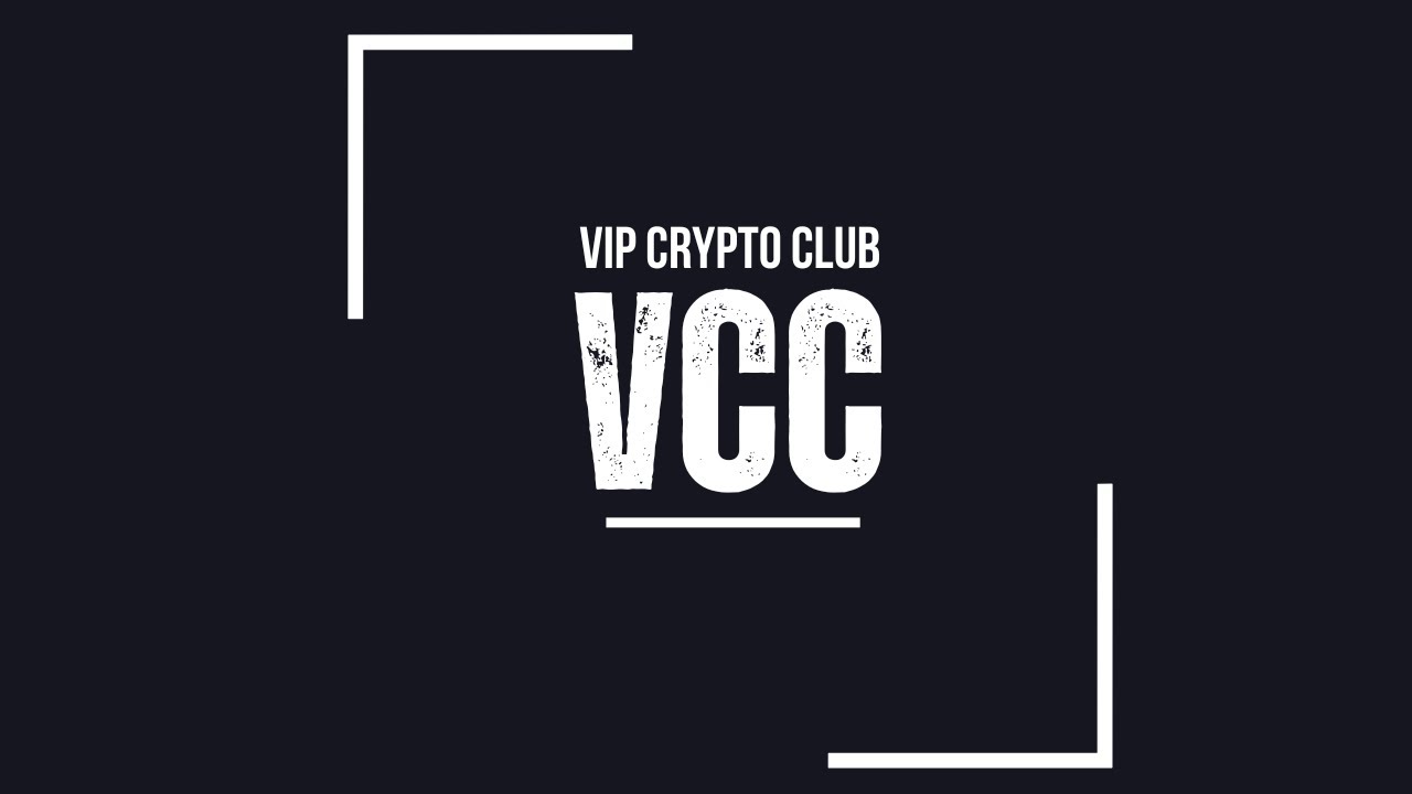 VCC - VIP Crypto Club - YouTube