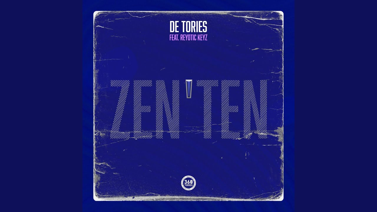 Zen'Ten (feat. Reyotic Keyz) - YouTube Music