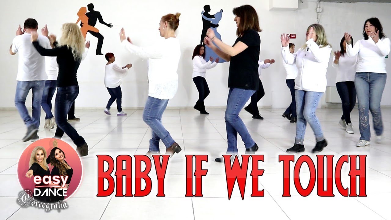 BABY IF WE TOUCH - JIVE - BALLO DI GRUPPO 2019 - Doppia coreografia - EASYDANCE DANCE e Tutorial ...