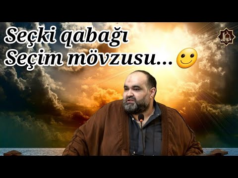 Seçki qabağı seçim mövzusu🙂 - Axund Azer