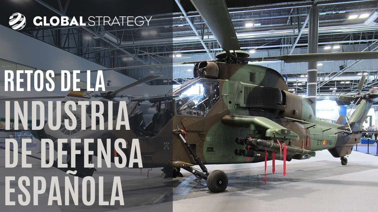 Retos de la industria de defensa en España | Estrategia podcast 66 ...