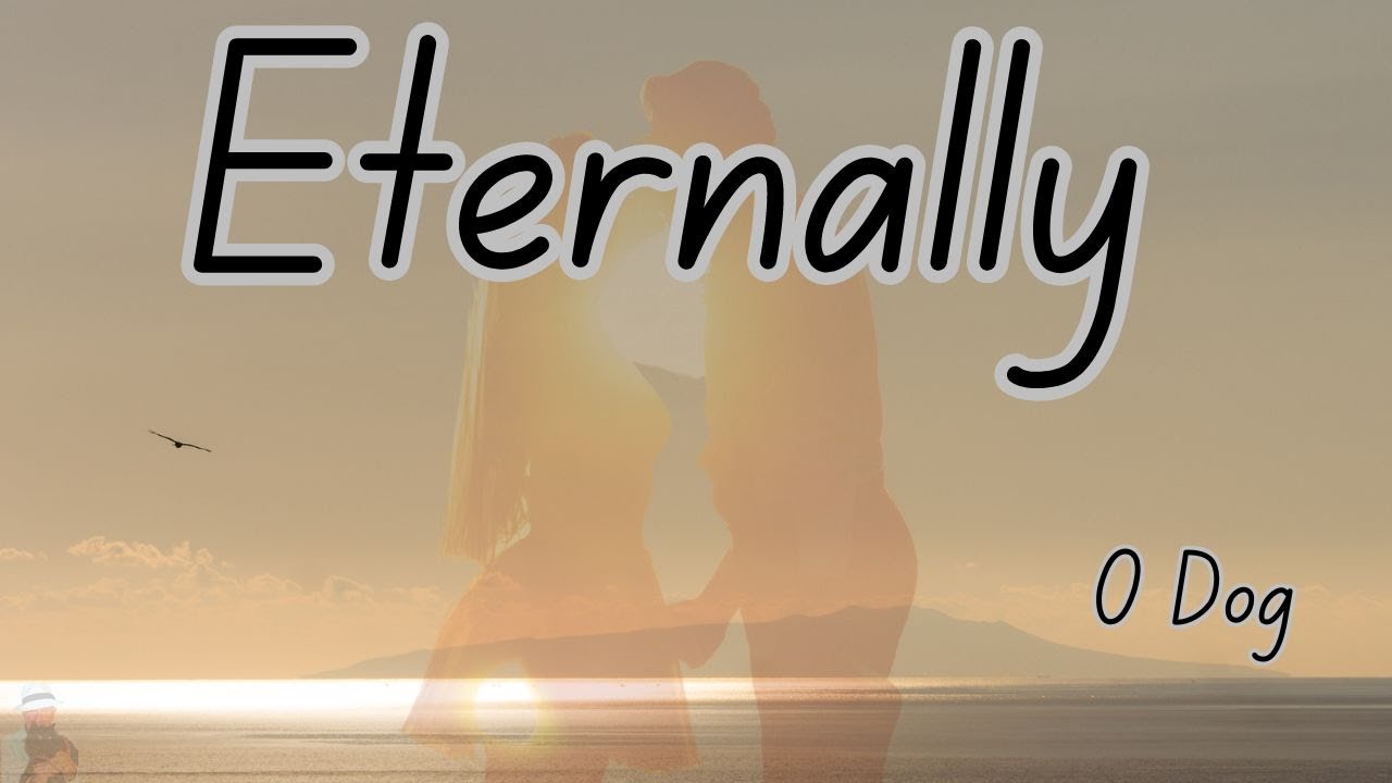 Eternally - YouTube