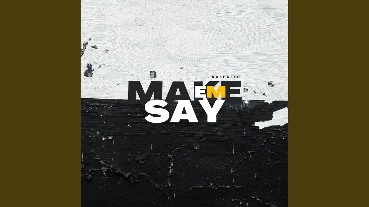 Make Em Say (Radio Edit) - YouTube