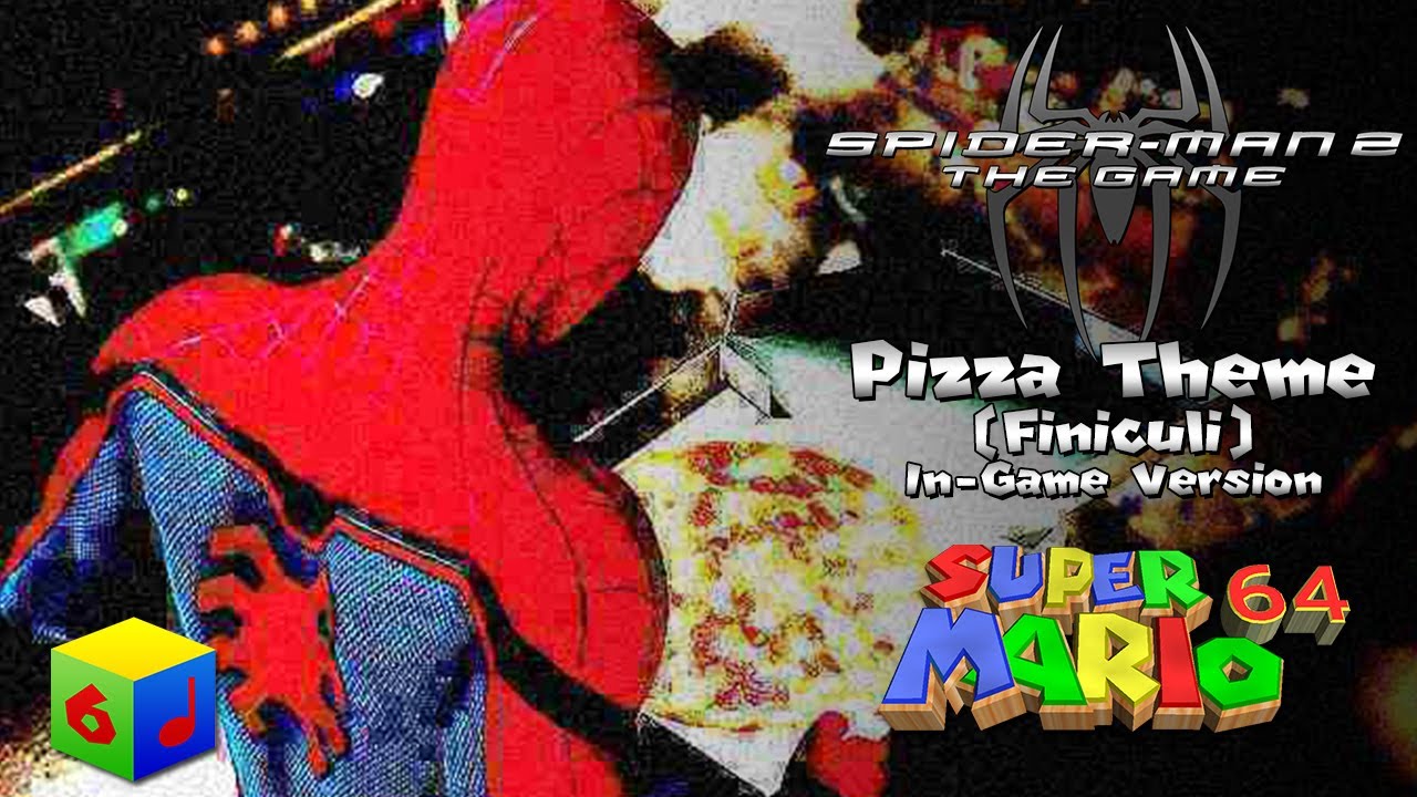Spider-Man 2: The Game - Pizza Theme (Finiculi) (In-Game Version) [SM64 ...