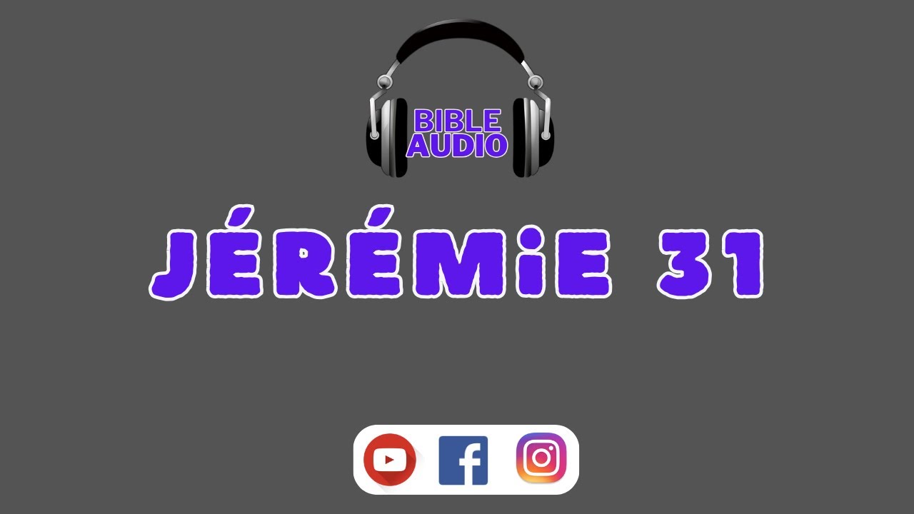 JÉRÉMIE 31 - La nouvelle alliance - YouTube