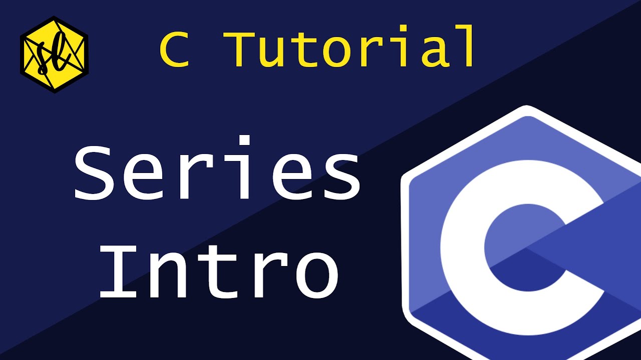 Series Introduction : Introduction to C Programming, Series Overview ...