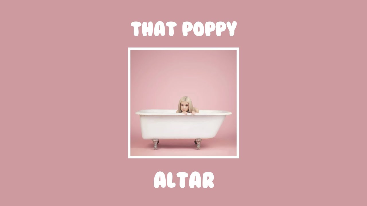 Altar - That Poppy (Instrumental Remake) - YouTube