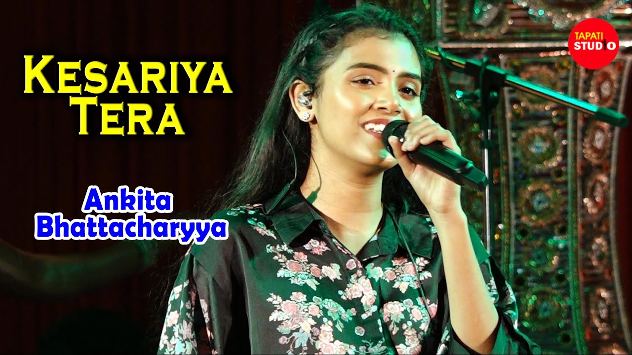 Kesariya Tera | Cover By - Ankita Bhattacharyya (Zee Bangla SaReGaMaPa ...