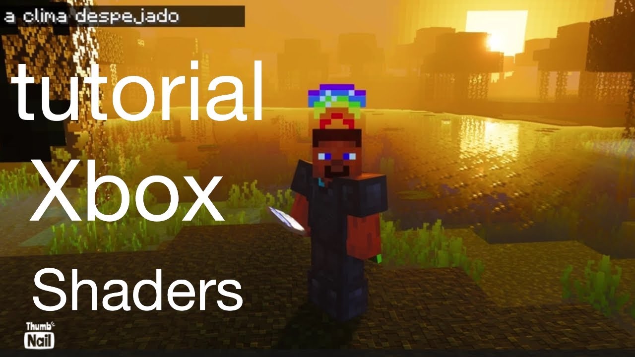 Tutorial shader para Xbox render dragon - YouTube