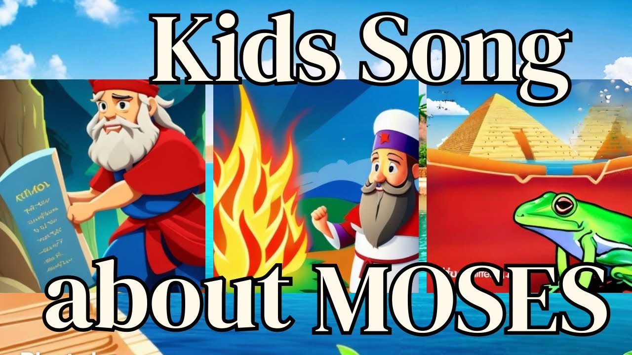 Children’s Bible song about Moses - YouTube