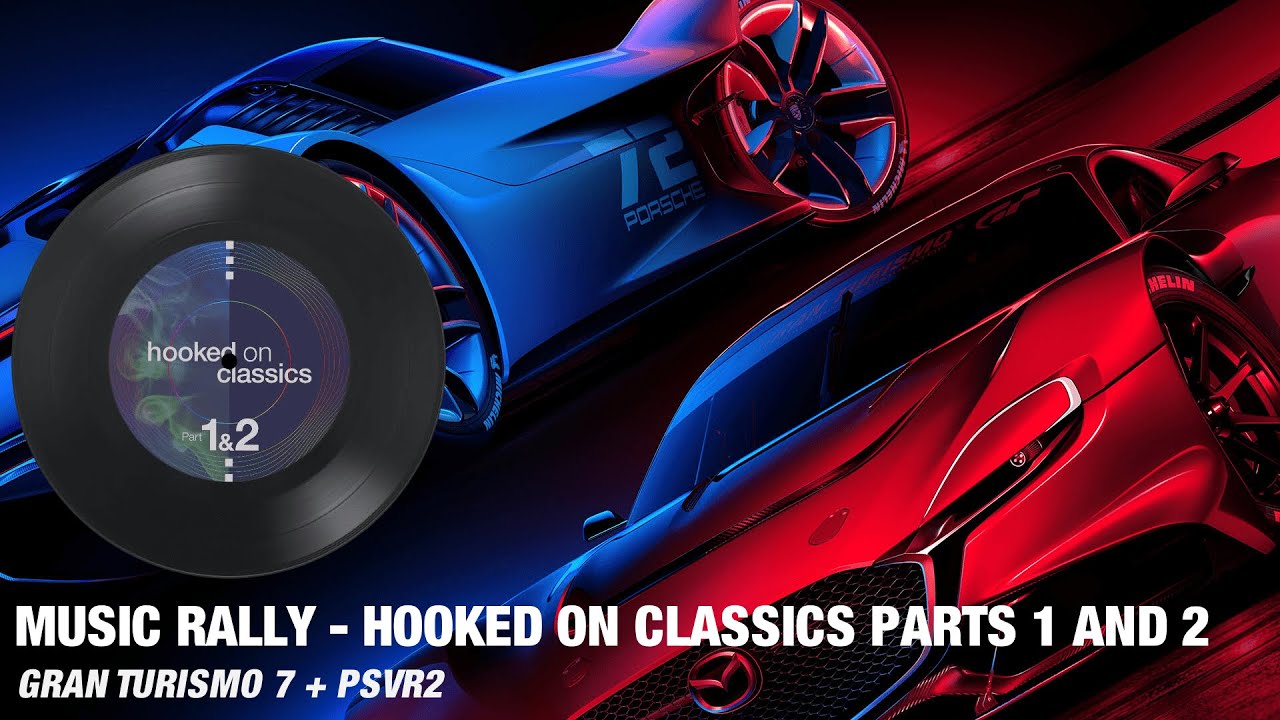 GT7 VR - Music Rally - Hooked on Classics Parts 1 and 2 - YouTube