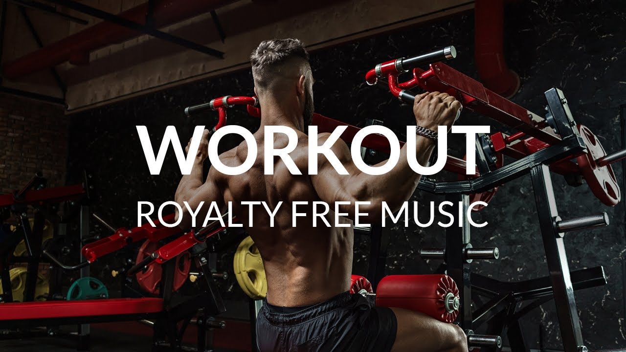 Workout Motivational Background Royalty Free Music - YouTube