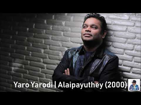 Yaro Yarodi | Alaipayuthey (2000) | A.R. Rahman [HD]
