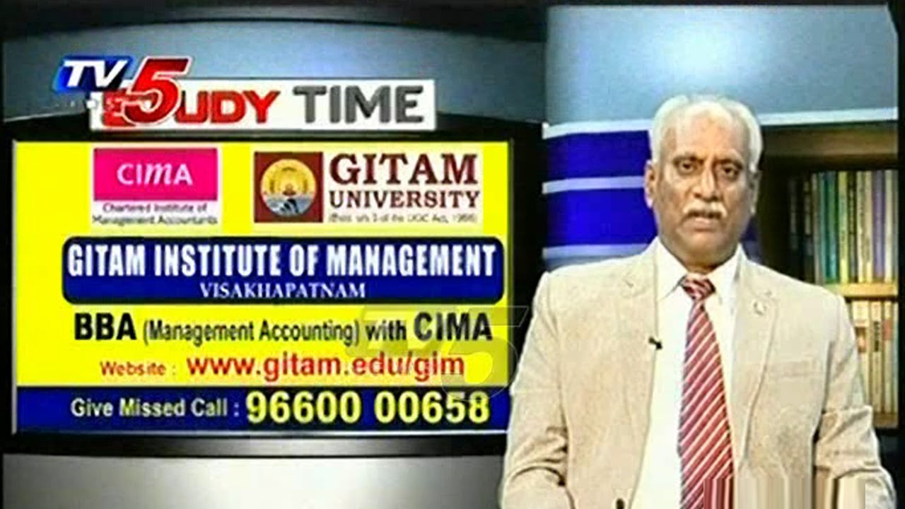 GITAM Institute of Management | BBA with CIMA | Study Time | TV5 News ...