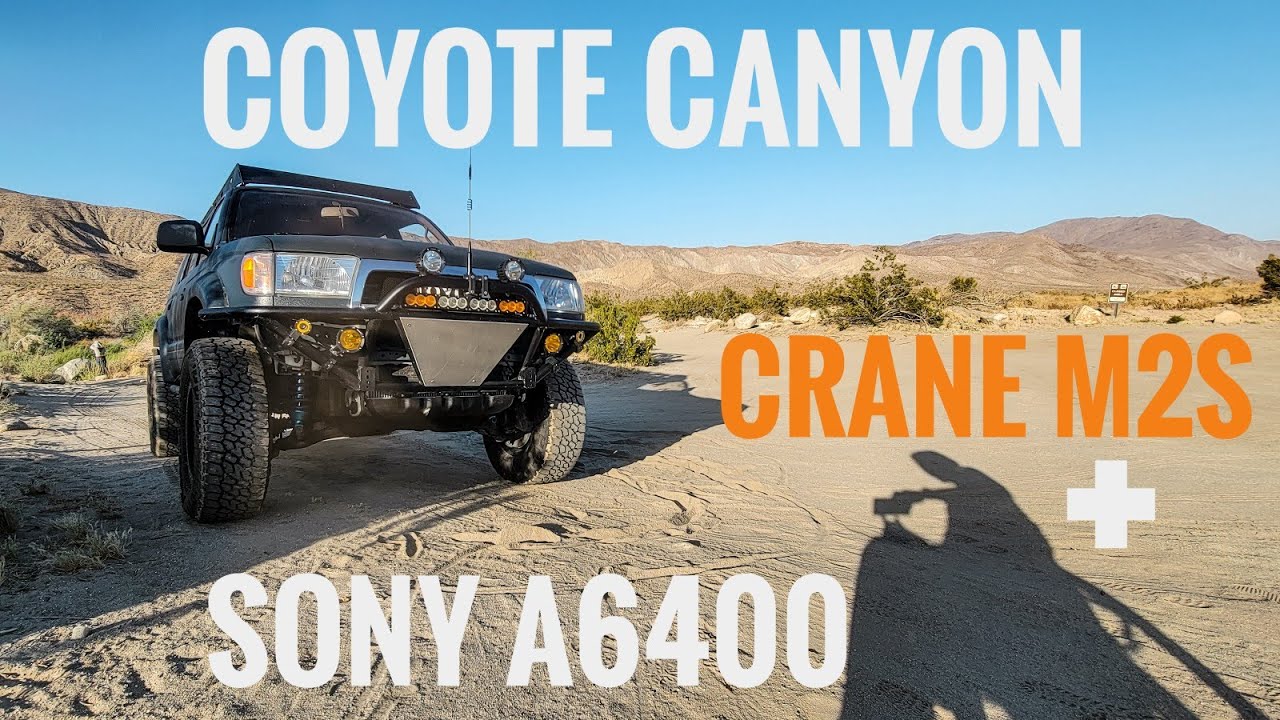4runner + Coyote Canyon + Zhiyun Crane M2s + Sony a6400 - YouTube