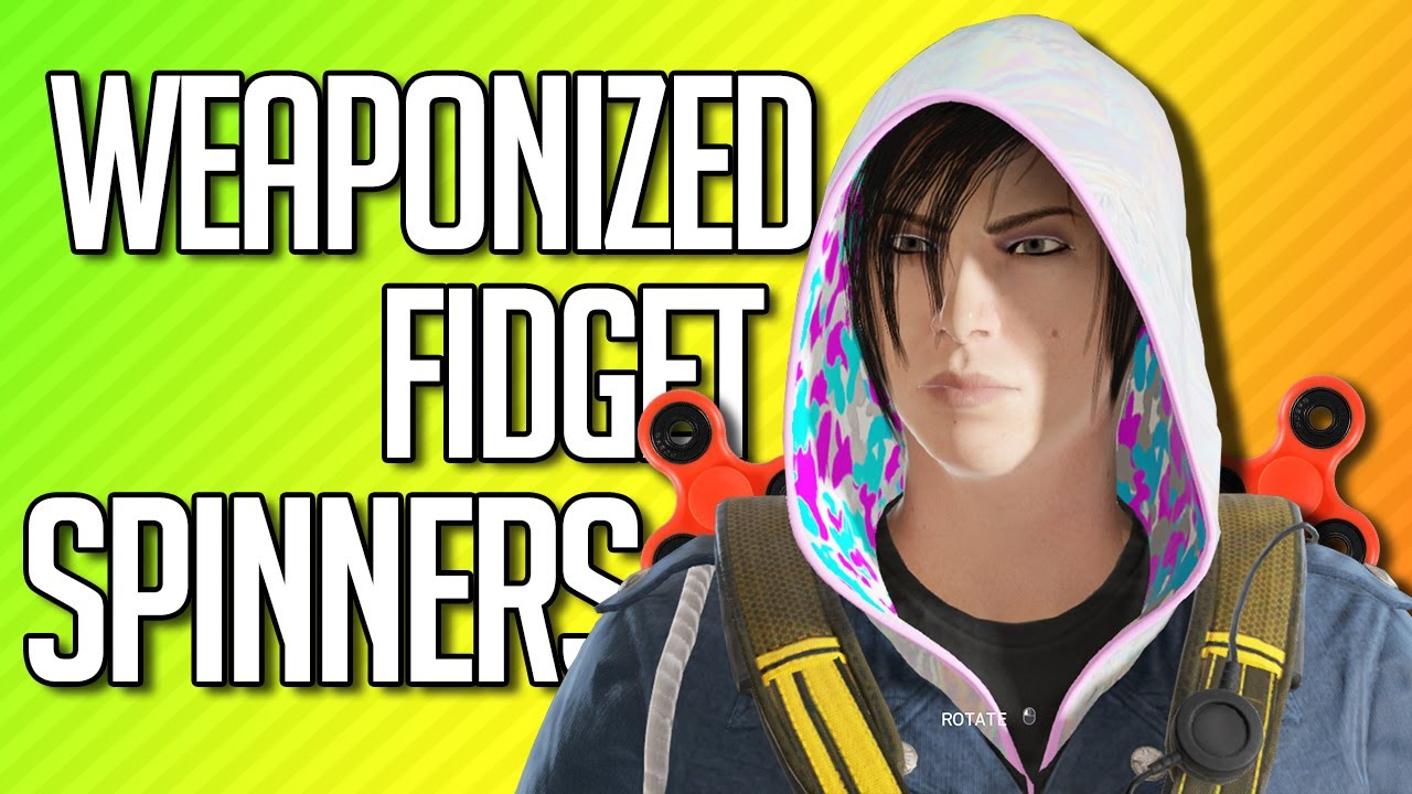 WEAPONIZED FIDGET SPINNERS | Rainbow Six Siege - YouTube
